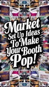 10 Market Set Up Ideas to Make Your Booth Pop! - Fabricerie