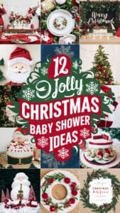 Jolly Christmas Baby Shower Ideas for a Merry Celebration - Fabricerie