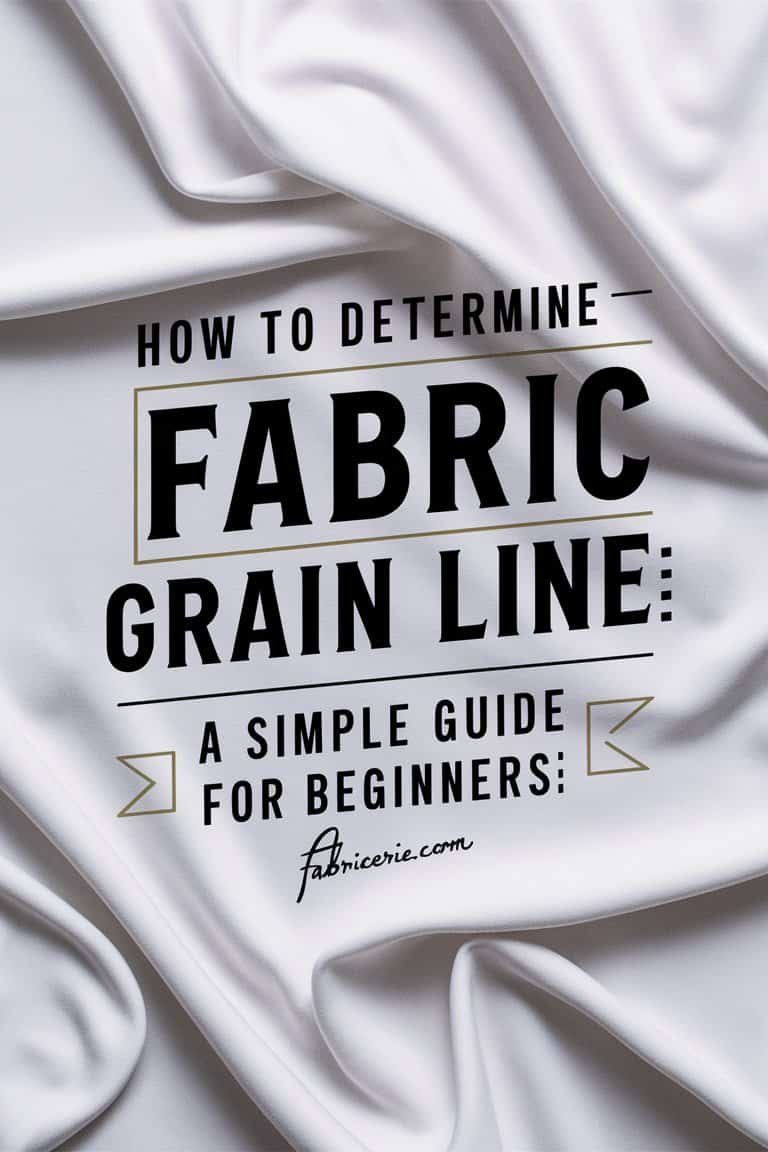 How to Determine Fabric Grain Line: A Simple Guide for Beginners - Fabricerie