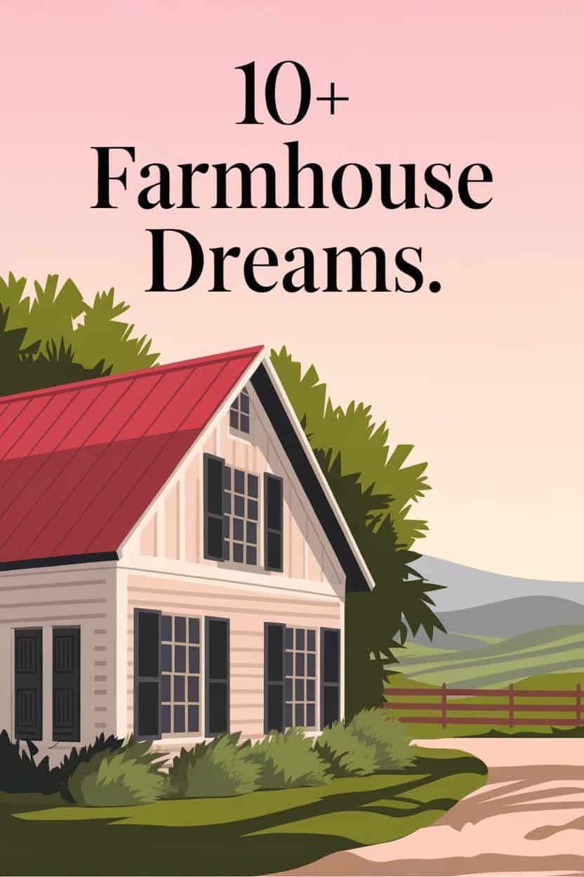 10 Farmhouse Dreams to Inspire Your Country Home (List) - Fabricerie