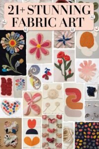 21 Stunning Fabric Art Ideas to Ignite Your Creativity (List) - Fabricerie