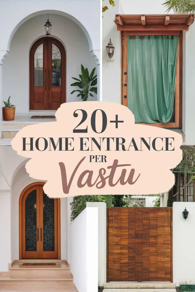 20+ Vastu Shastra Tips to Perfect Your Home Entrance for Positive ...