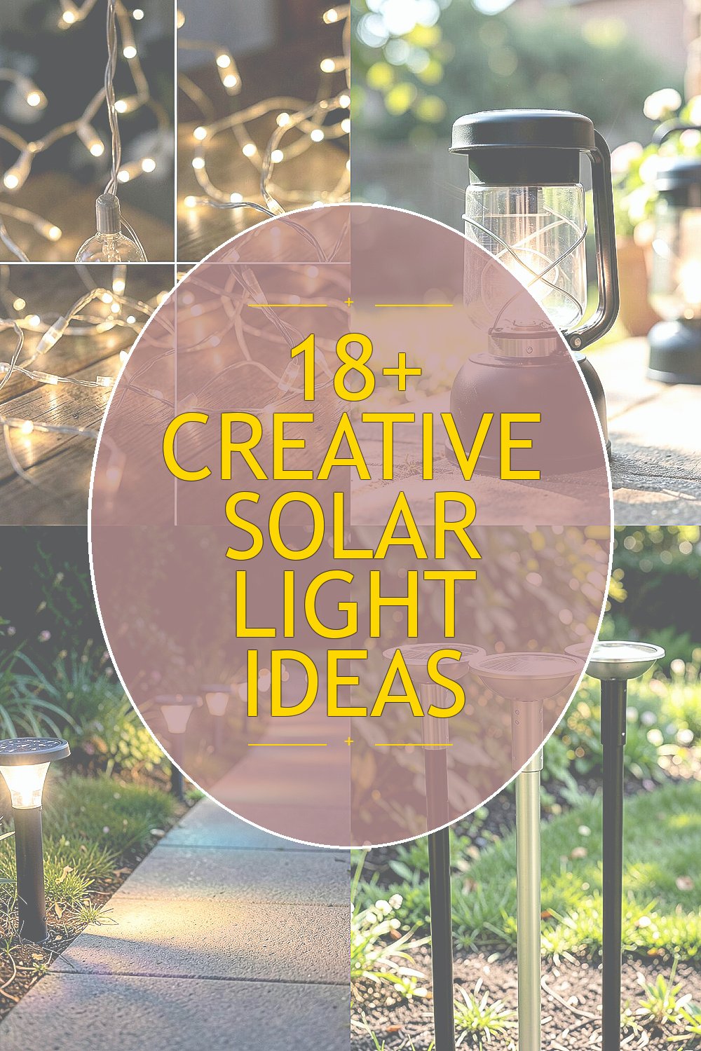 18+ Creative Solar Light Ideas To Brighten Your Space - Fabricerie